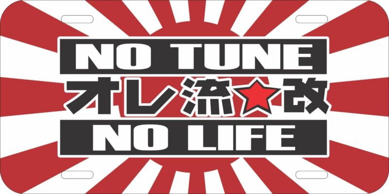 NO TUNE NO LIFE JDM JAPAN FLAG RISING SUN NOVELTY METAL LICENSE PLATE ...