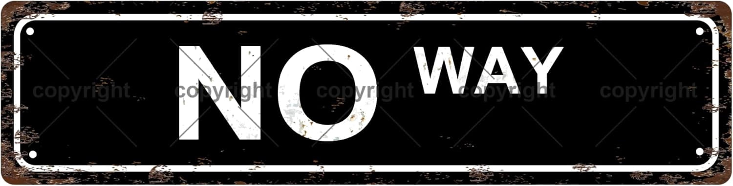 NO WAY Warning Vintage Metal Tin Street Sign Bar Cafe Garage Cave Home ...