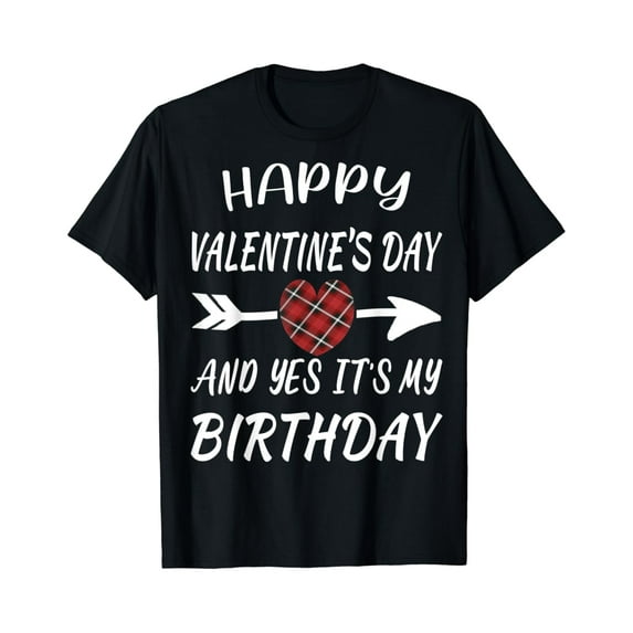 NODB Happy Love Day And Yes It'S My Birthday Love T-Shirt BLACK Unisex ...