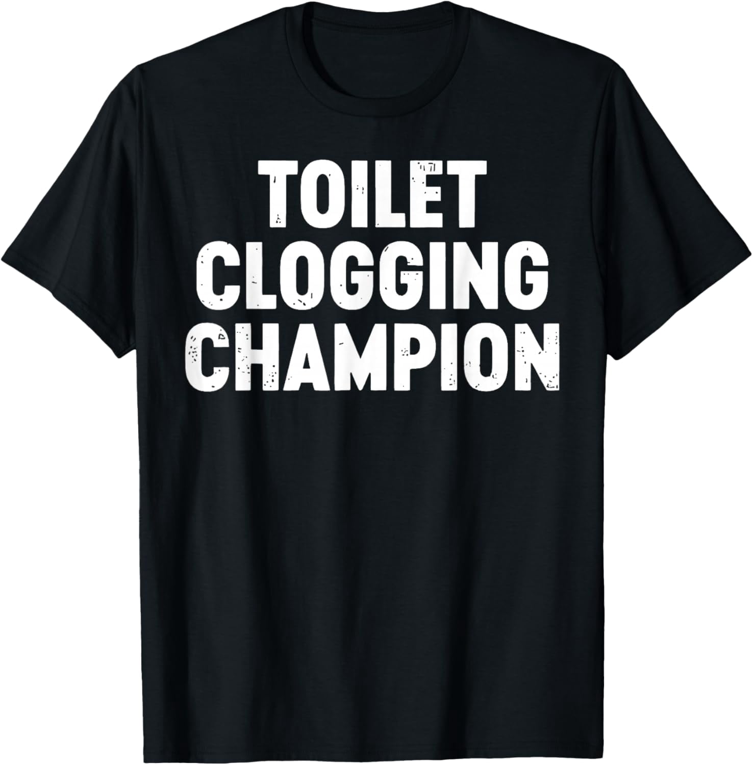 NODB Toilet Clogging Champion T-Shirt BLACK Unisex S-5XL Hot Trending ...