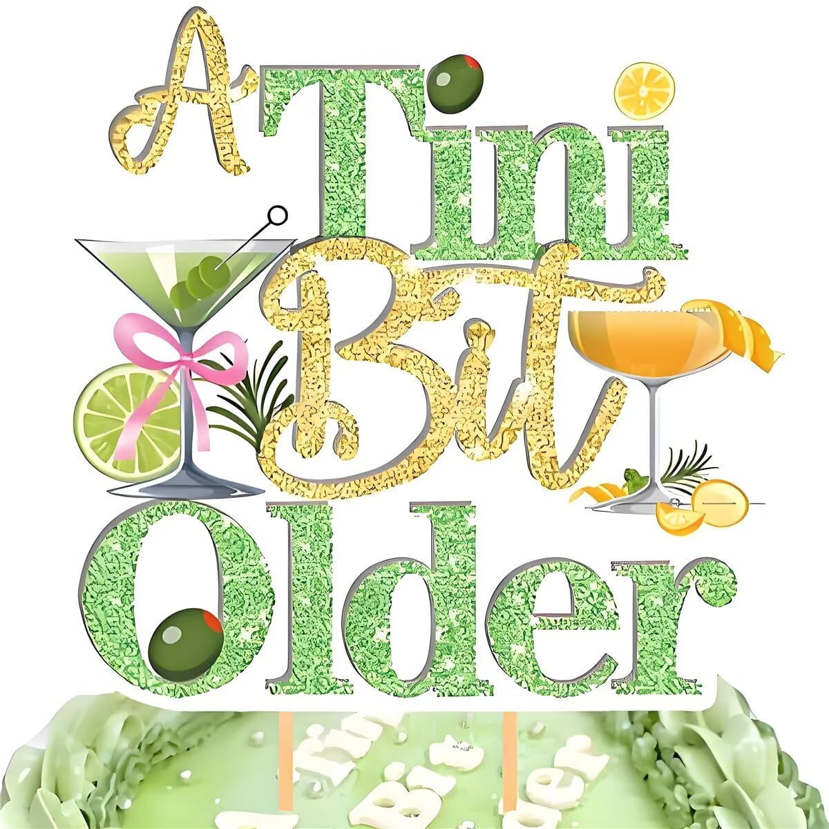 NOFEZA A Tini Bit Older Cake Topper,Martini KMC2Cake Topper Decorations ...