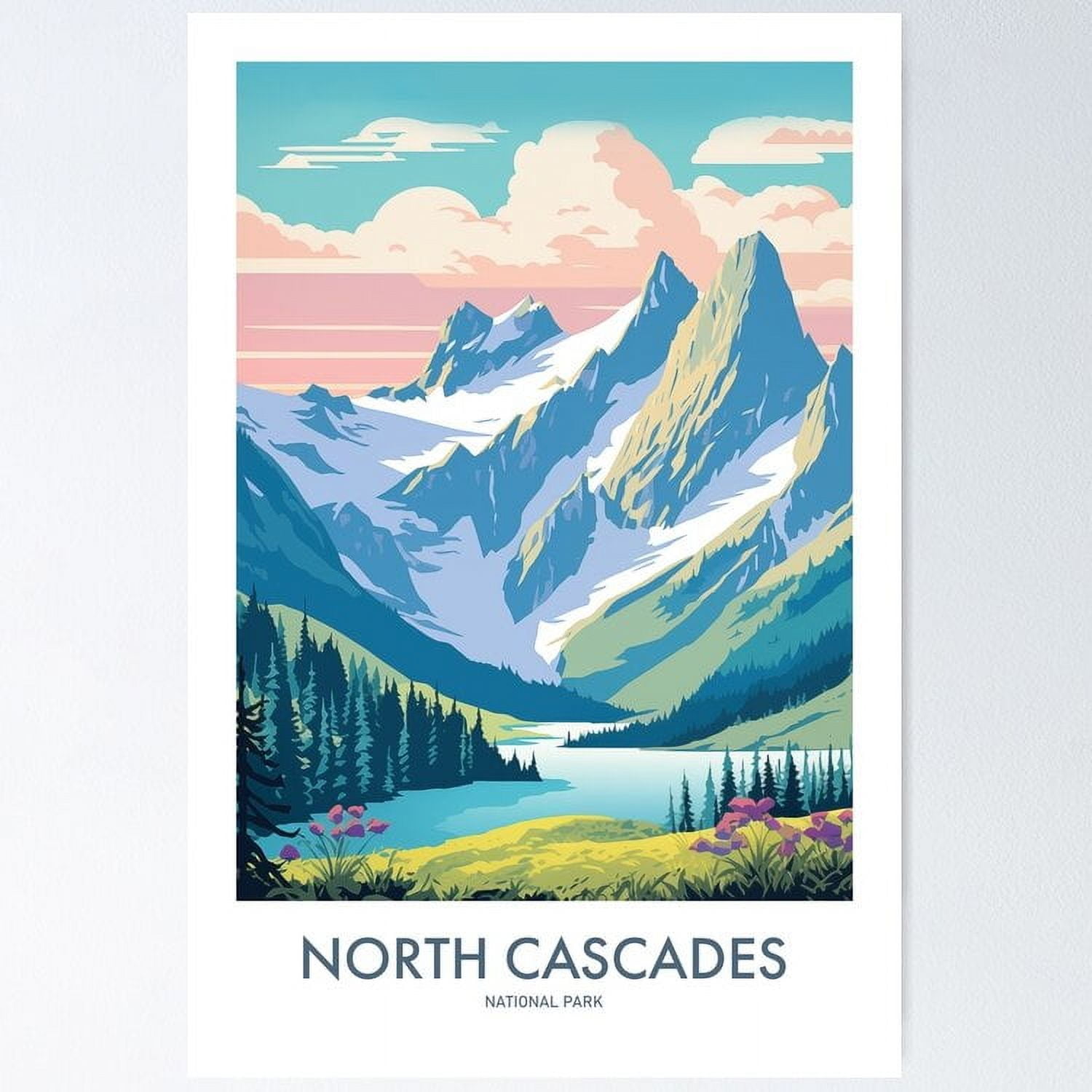 NORTH CASCADES NATIONAL PARK Poster, 8x12 UNFRAMED - Walmart.com