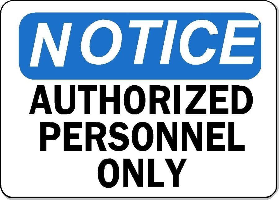 NOTICE Authorized Personnel Only Safety Sign Decal Metal Sign Size: 16 ...