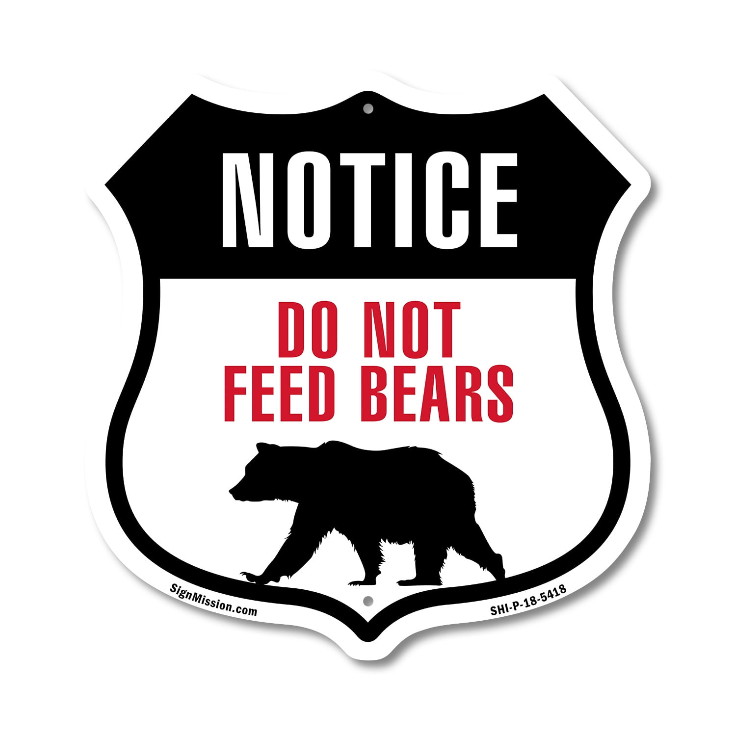 NOTICE Do Not Feed Bears 18 inch X 18 inch Shield Shaped Commercial ...