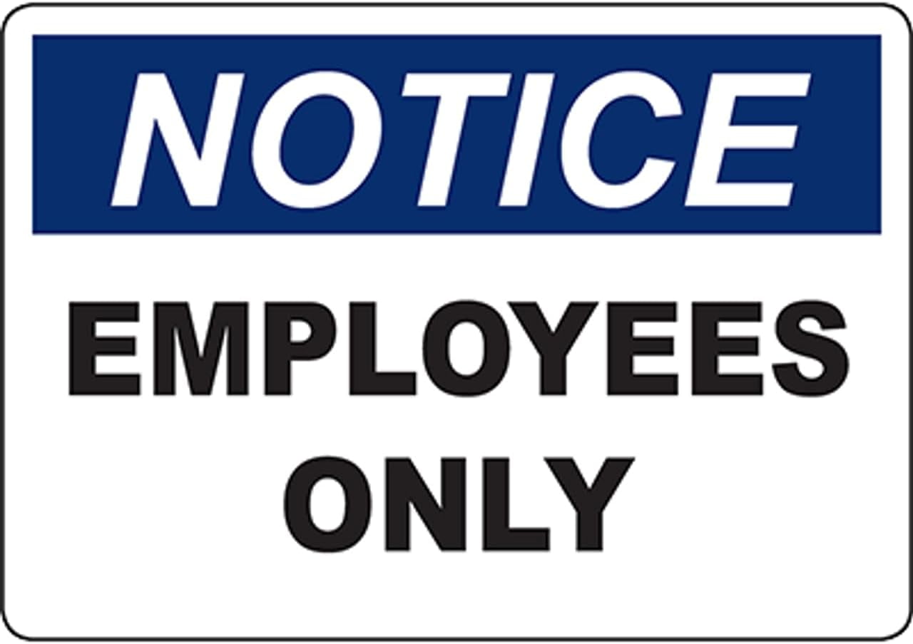 NOTICE Employees Only Sign Safety Signs Admittance/Restricted Area ...