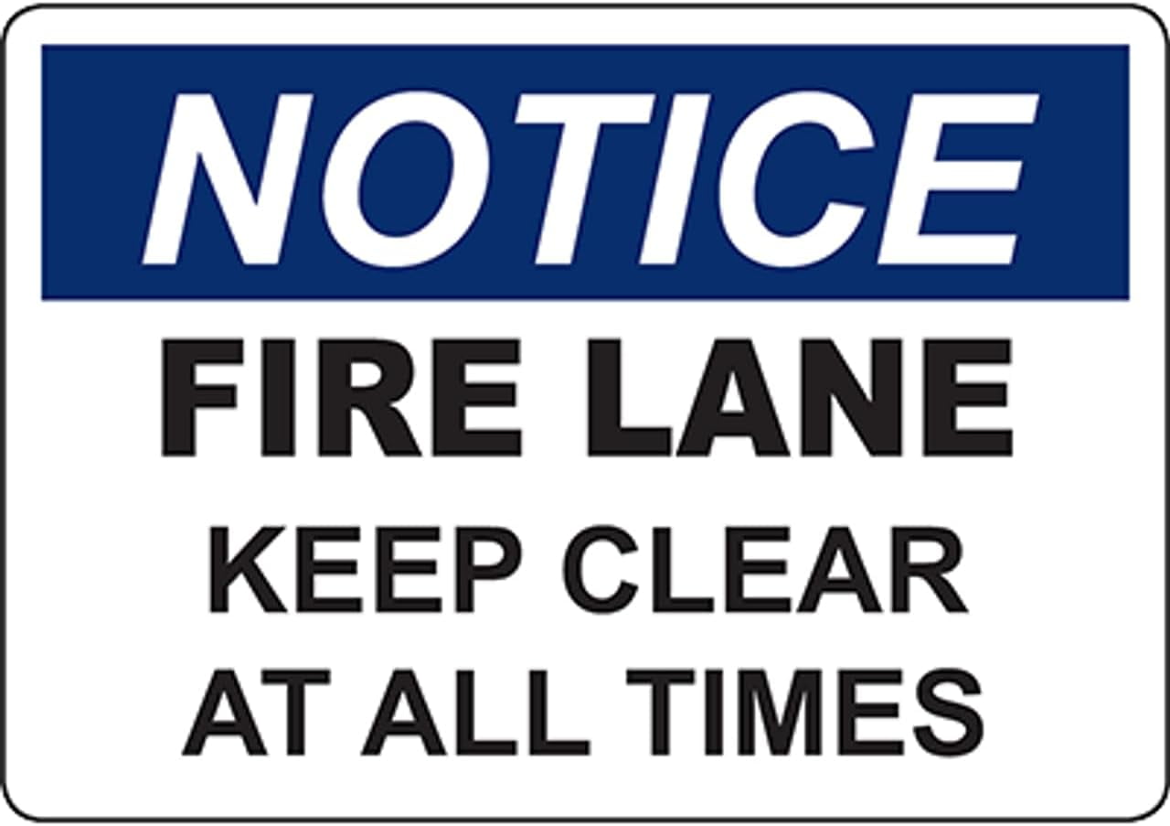 NOTICE Fire Lane Keep Clear At All Times Sign Safety Signs Fire Safety ...