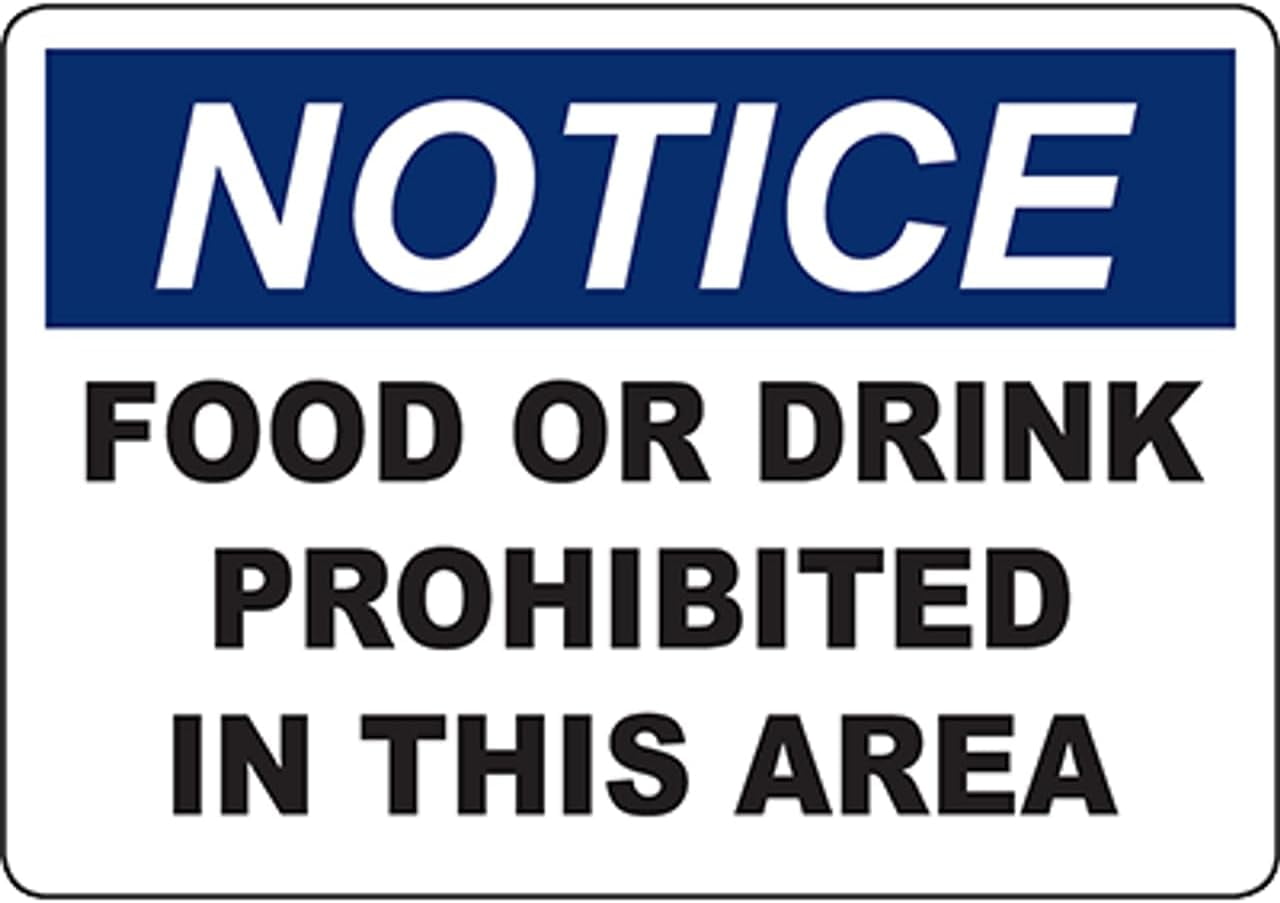 NOTICE Food Or Drink Prohibited In This Area Sign Safety Signs Health ...