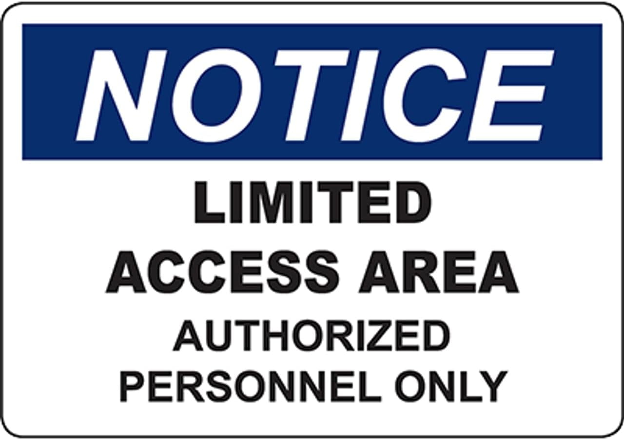 NOTICE Limited Access Area Authorized Personnel Only Sign - 2340 Safety ...