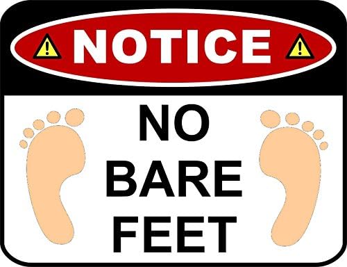 NOTICE NO BARE FEET Sign 12 x8 Inches Metal Tin Sign Yard Sign