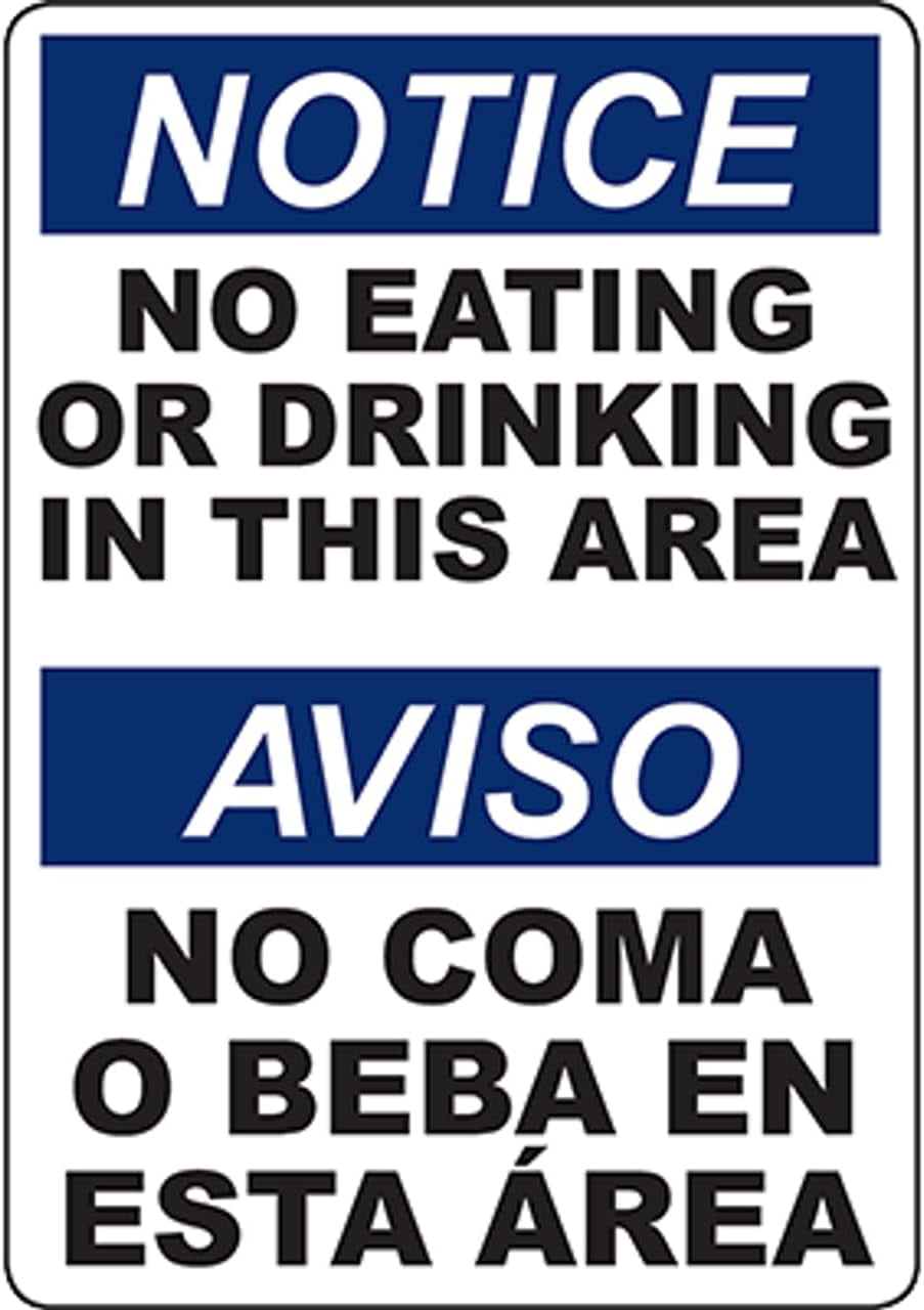 NOTICE No Eating Or Drinking In This Area Bilingual Sign Safety Signs ...