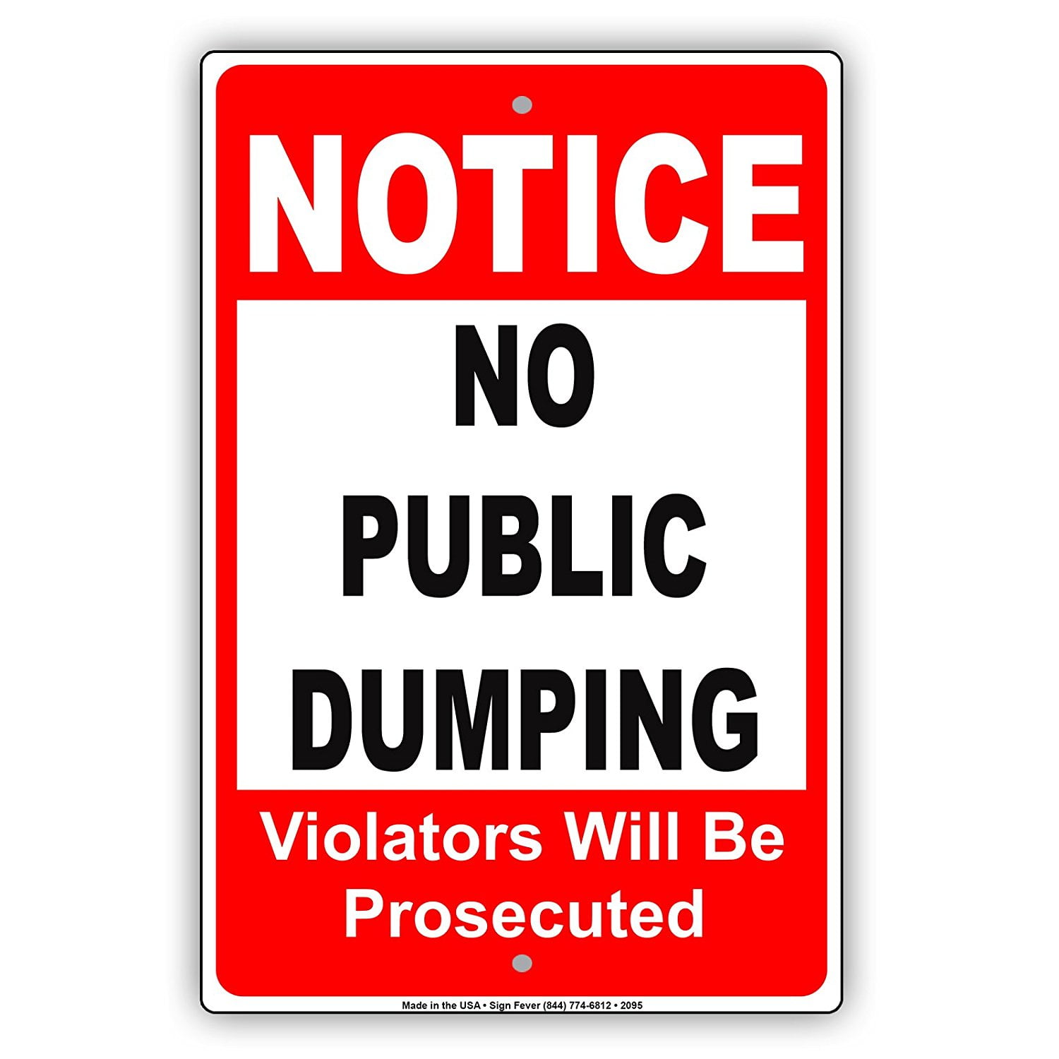 NOTICE No Public Dumping Violators Will Be Prosecuted Restriction Caution Warning Notice ...