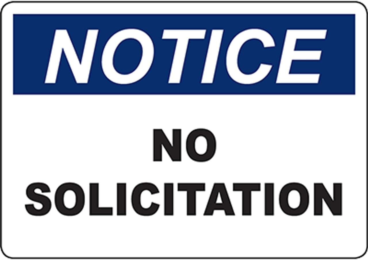 NOTICE No Solicitation Sign Safety Signs Admittance/Restricted Area ...
