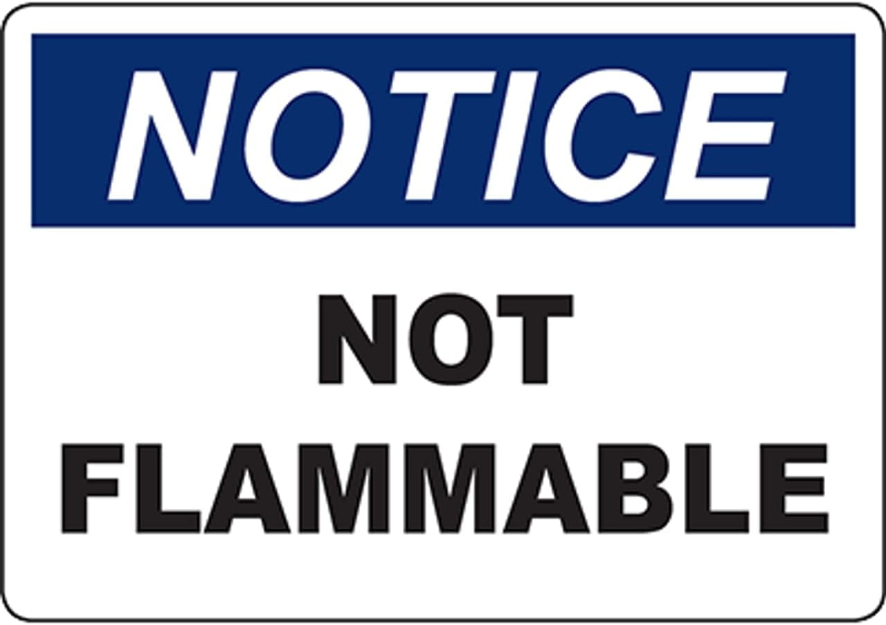 NOTICE Not Flammable Sign Safety Signs HazCom Sign 8x12 Inch Notice ...