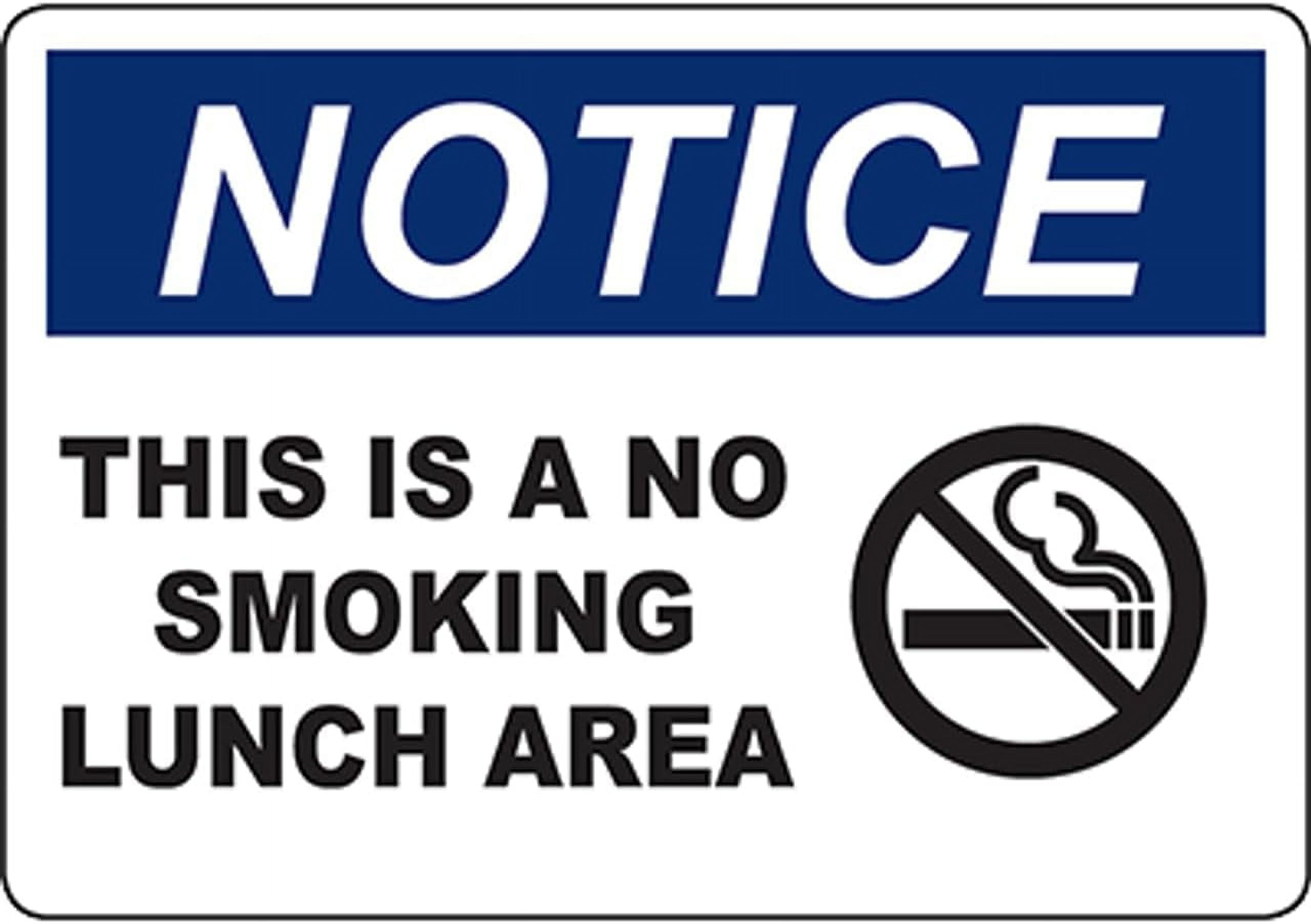NOTICE This Is A No Smoking Lunch Area Sign Safety Signs Notice Signs ...