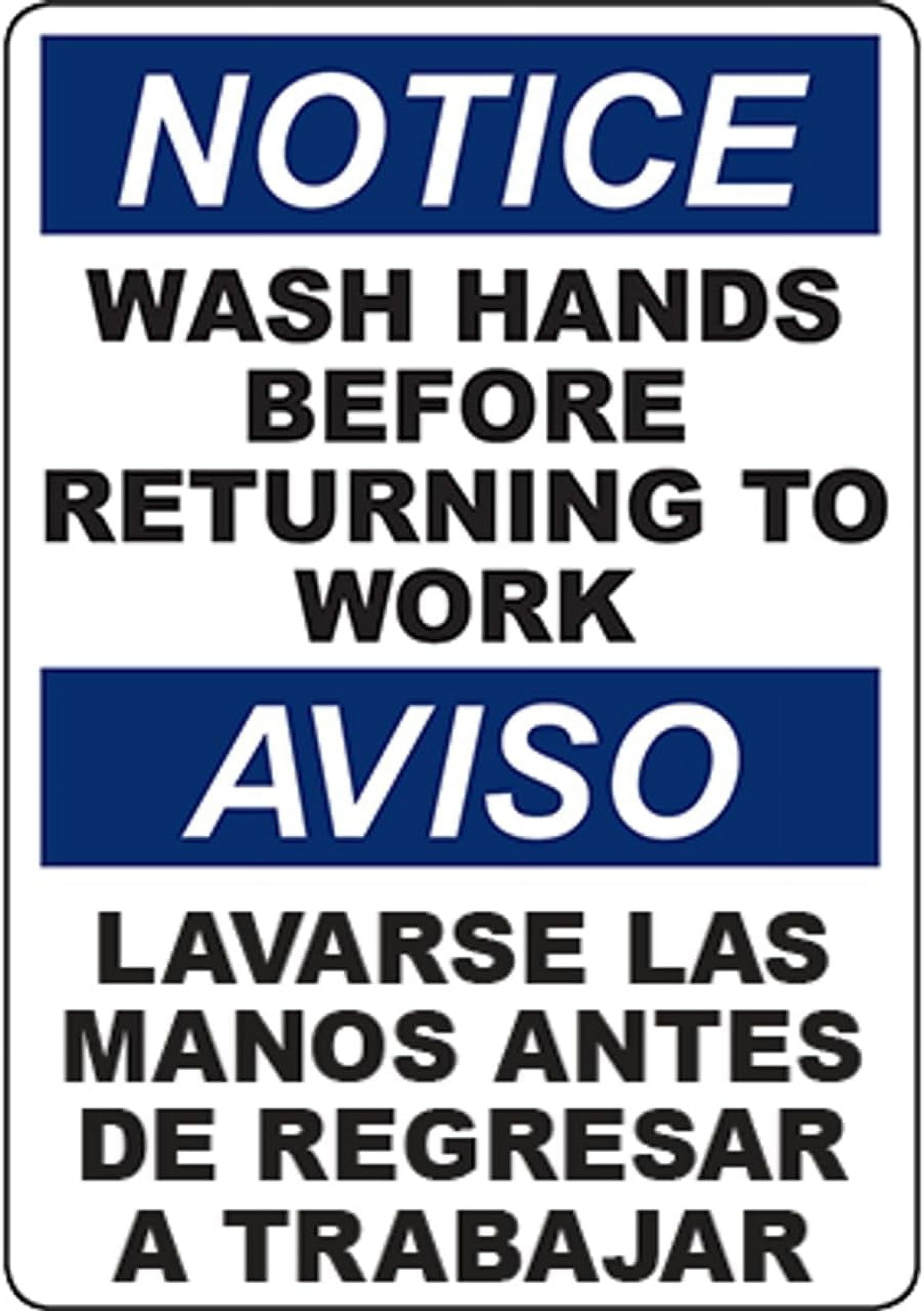 NOTICE Wash Hands Before Returning To Work Bilingual Sign Safety Signs ...