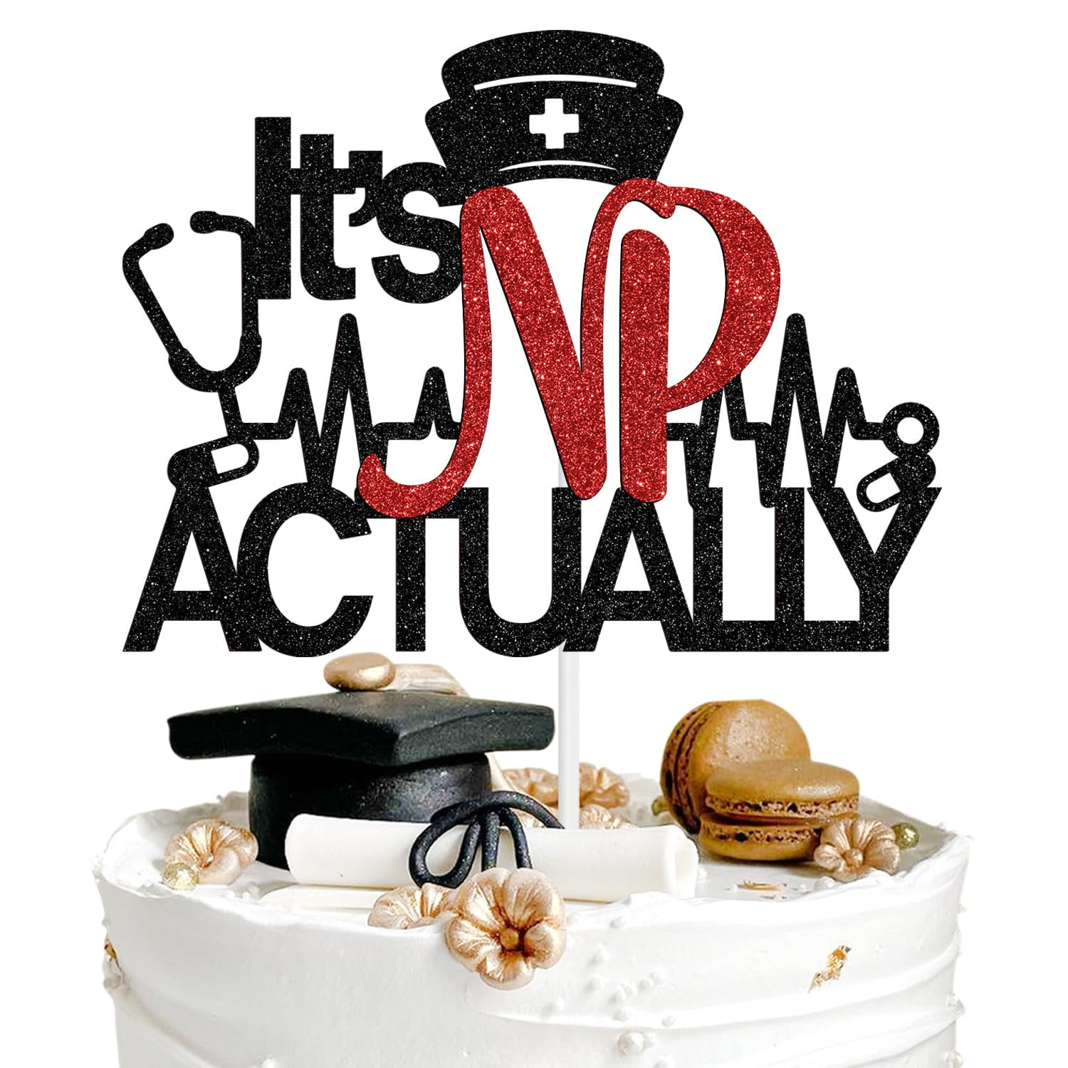 It's NP Actually Cake Topper, Congrats Nurse, H2FSDFuture Nurse ...