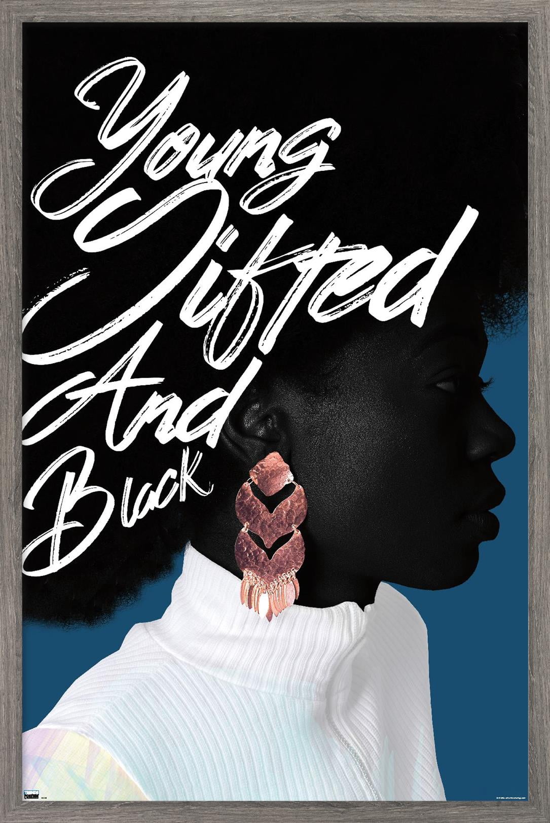 NUMA Art - Young Gifted And Black Wall Poster, 14.725" x 22.375" Framed ...