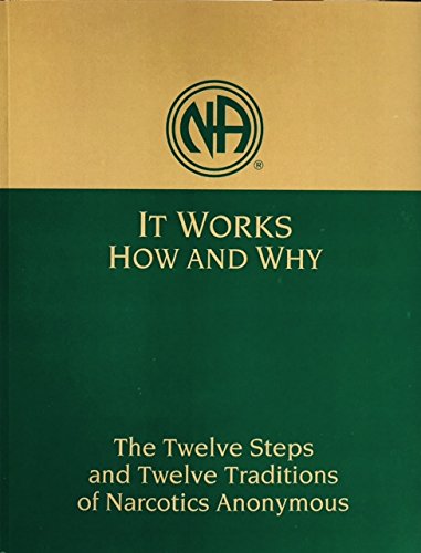Pre-Owned It Works How and Why: Twelve Steps and Twelve Traditions of ...