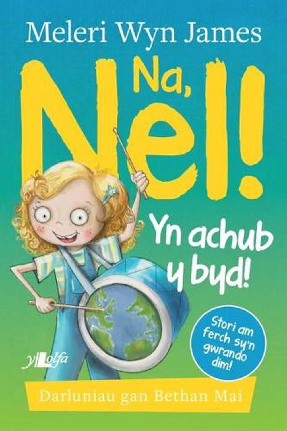 Na, Nel! Yn Achub Y Byd! - Walmart.com