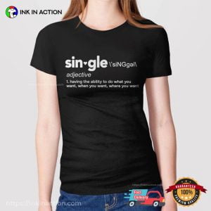 Single Definition Funny Anti Valentine Day Tee - Walmart.com