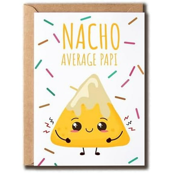 Nacho Average Papi - Happy Birthday Card For Papi - Funny Papi Day Card ...