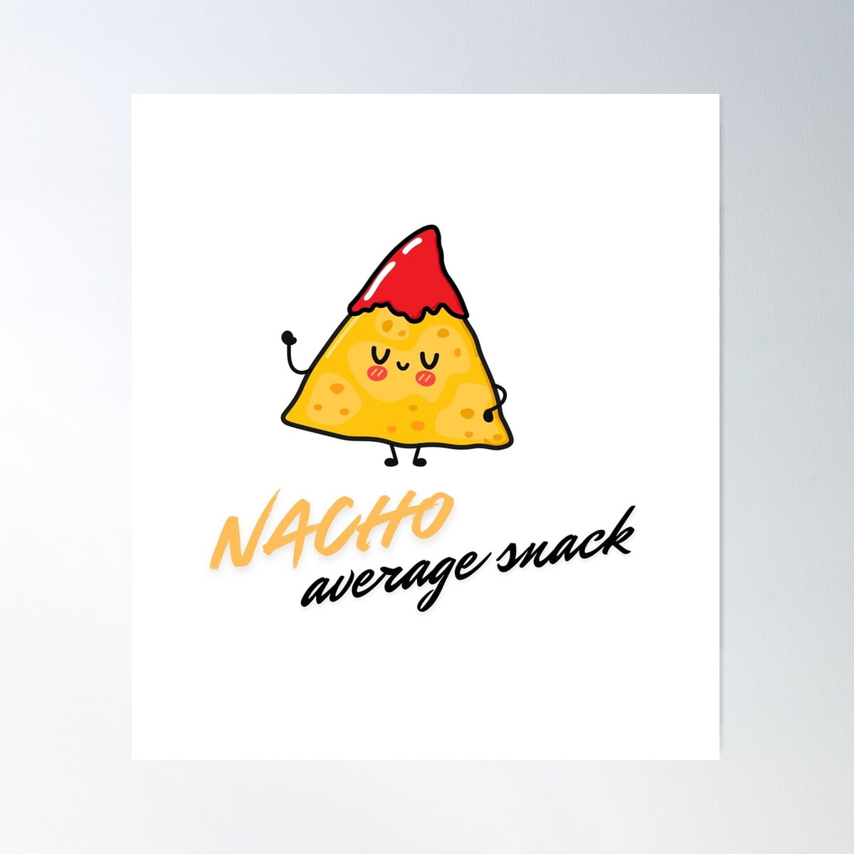 Nacho Average Snack - Funny Food Puns Poster Wall Art, Modern Wall ...