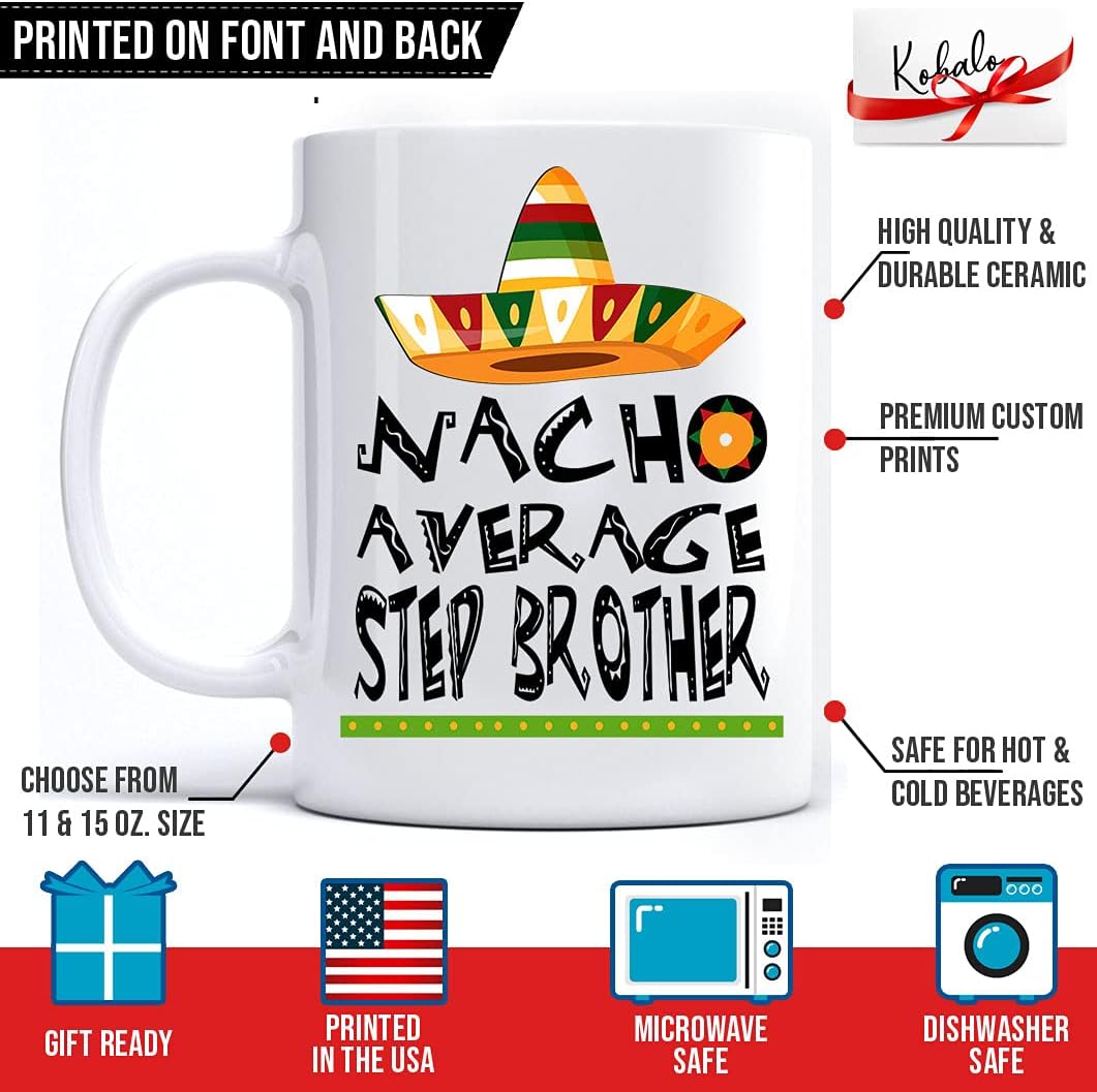 Nacho Average Step-Brother Mexican Food Lovers Favorite Festival ...