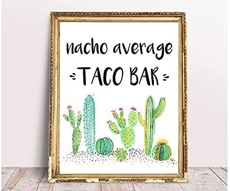 Nacho Average Taco Bar Sign Baby Shower Signs Fiesta Taco Bar Sign ...