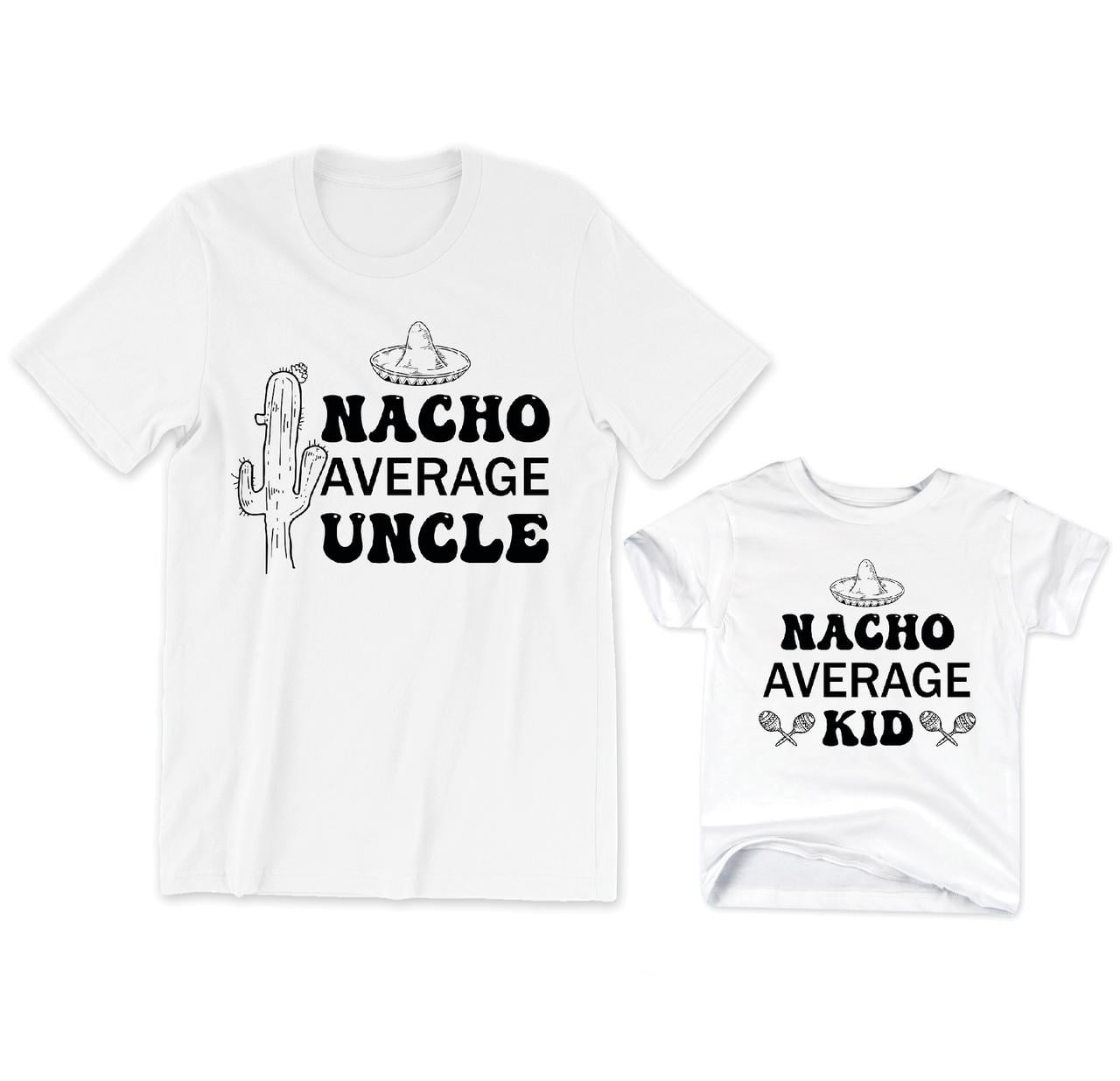 Nacho Average Uncle Men's T-Shirt Funny Food Graphic Tee Nacho Average ...