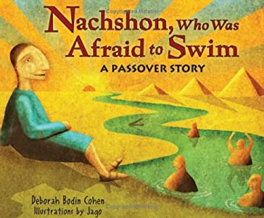 Pre-Owned Nachshon, Who Was Afraid to Swim: A Passover Story (Hardcover ...