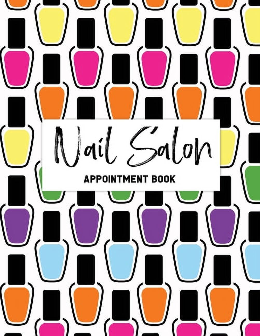 Nail Salon Appointment Book : Undated 52 Weeks Appointment Book For ...