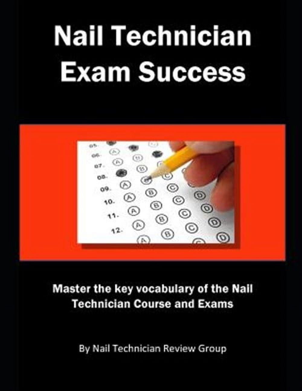 Nail Technician Exam Success: Master the Key Vocabulary of the Nail ...
