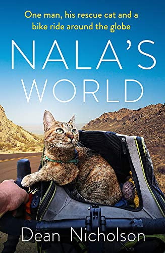 Pre-Owned Nala's World: One man, his rescue cat and a bike ride around ...