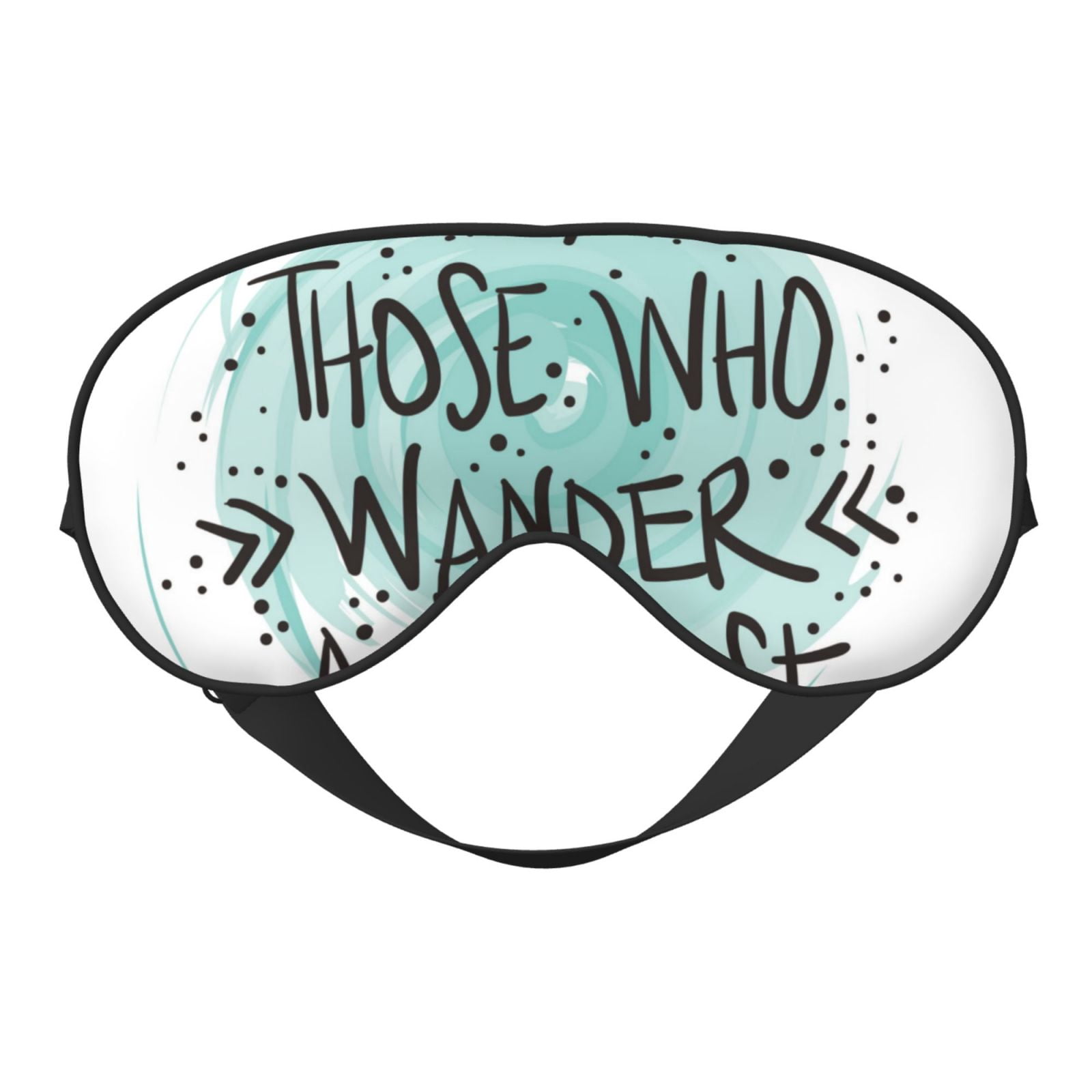 Naloa Not All Who Wander Are Lost1 Print Sleep Mask for Sleeper, Light ...