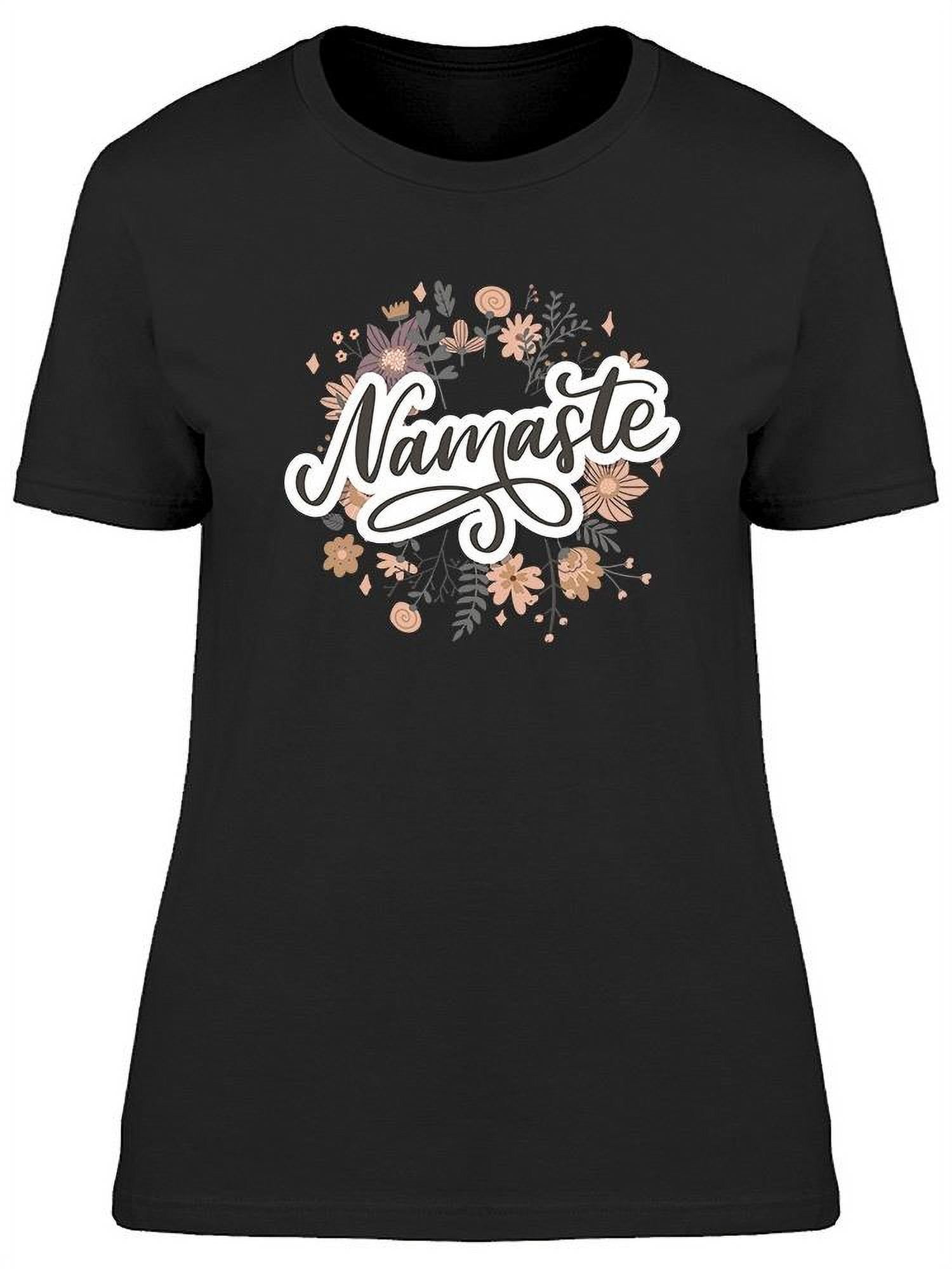 Namaste Greeting Design T-Shirt Women -Image by Shutterstock, Female ...