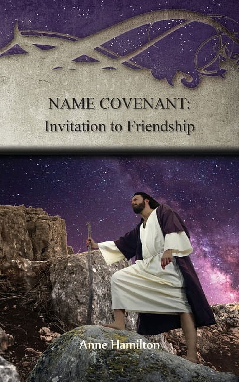 Name Covenant: Invitation to Friendship: Strategies for the Threshold ...