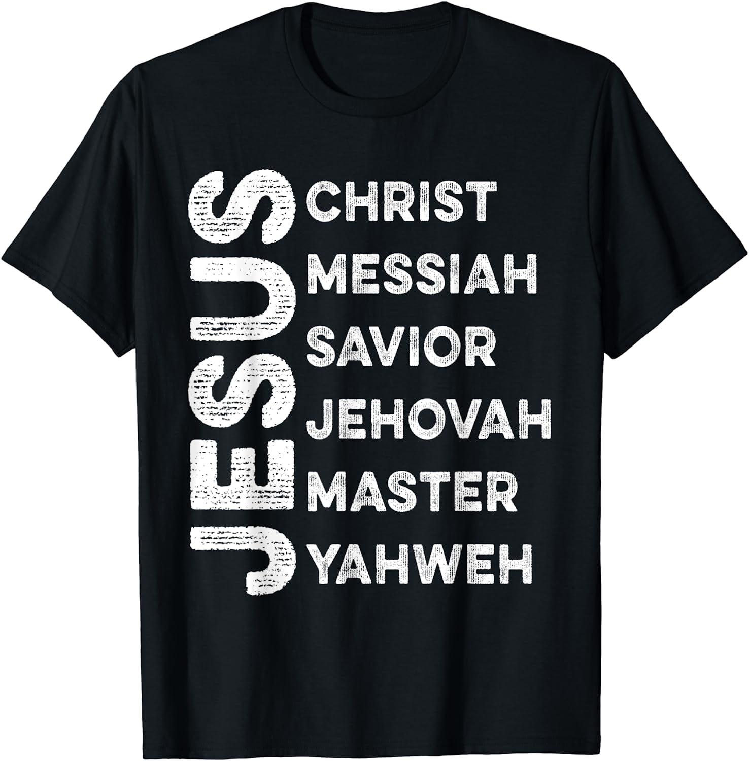 Names Of Jesus Christ Messiah Savior Jehovah Master Yahweh T-Shirt ...