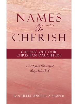 Names To Cherish : Calling Out Our Christian Daughters - Walmart.com