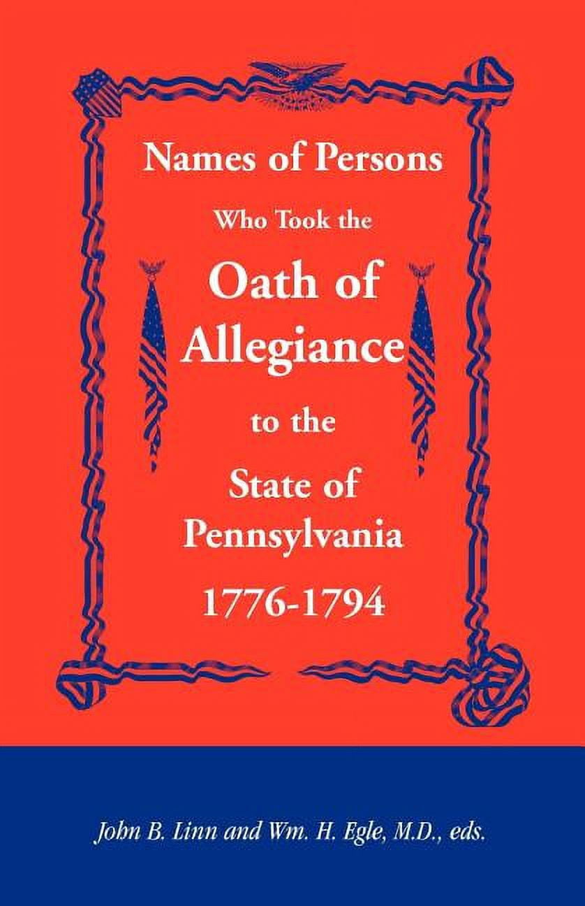 Names of Persons Who Took the Oath of Allegiance to the State of ...