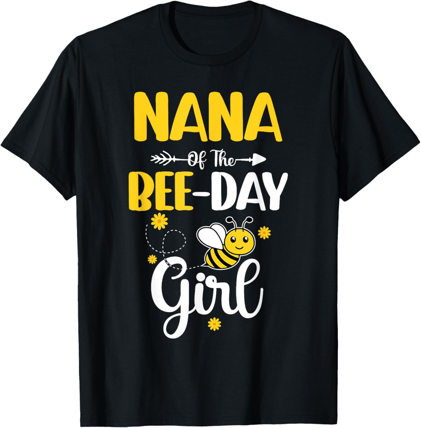 Nana Of The Bee Day Girl Hive Party Matching Birthday T-Shirt - Walmart.com