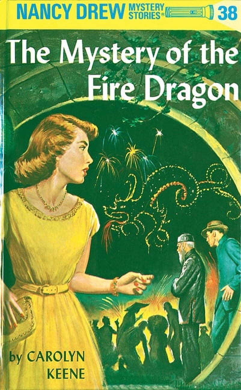Nancy Drew Nancy Drew 38: The Mystery of the Fire Dragon, Book 38 ...