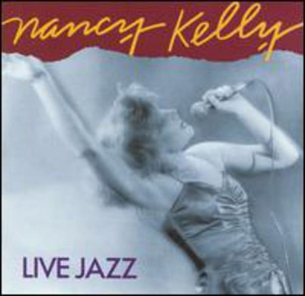 Nancy Kelly - Live Jazz - Music & Performance - CD - Walmart.com