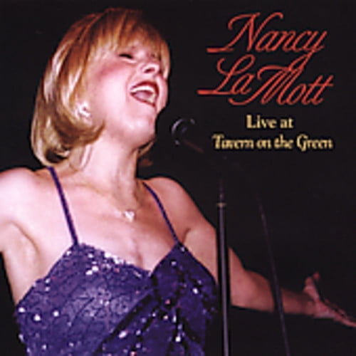 Nancy Lamott - Lamott, Nancy : Live at Tavern on the Green - Opera ...