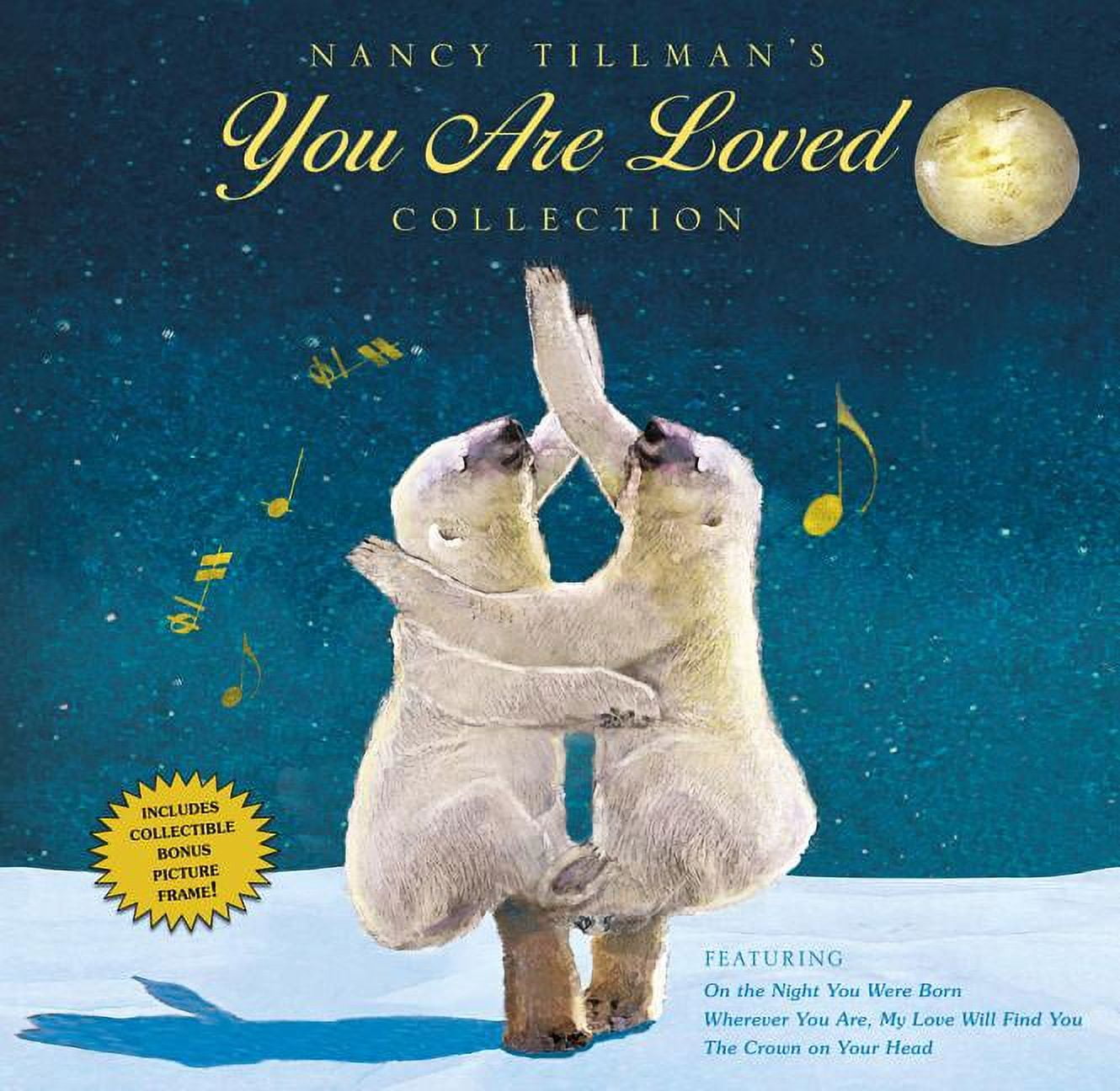 Nancy Tillman's YOU ARE LOVED Collection : On the Night You Were Born ...