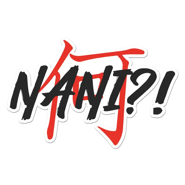 Nani? What? Anime Sticker Phone Decal Water Bottle Stickers Car Decals ...