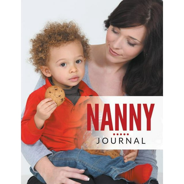 Nanny Journal (Paperback) - Walmart.com