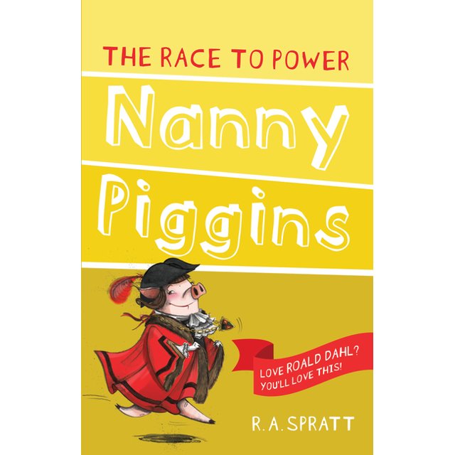 Nanny Piggins: Nanny Piggins and the Race to Power (Series #8 ...