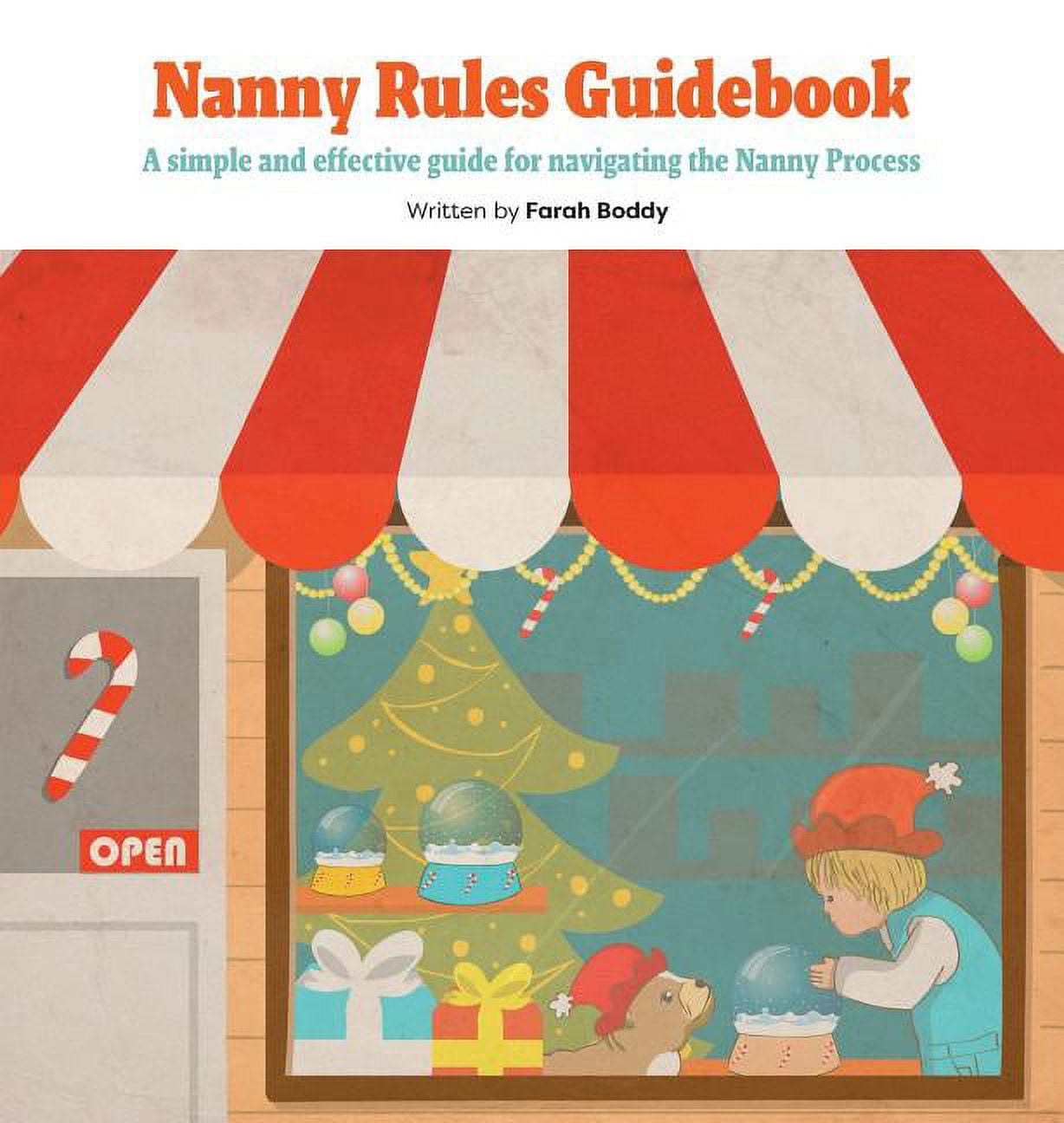 Nanny Rules Guidebook: A simple and effective guide for navigating the ...