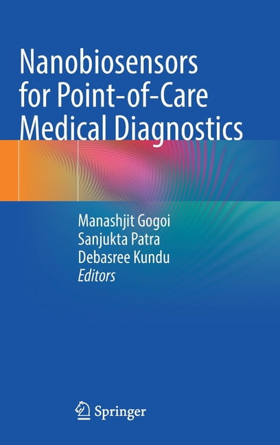 Nanobiosensors for Point-Of-Care Medical Diagnostics, (Hardcover ...