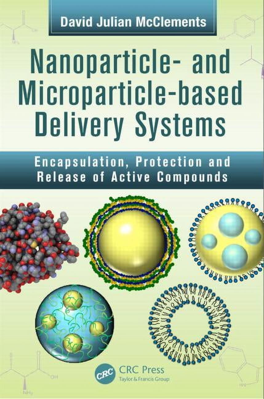 Nanoparticle- and Microparticle-based Delivery Systems: Encapsulation ...
